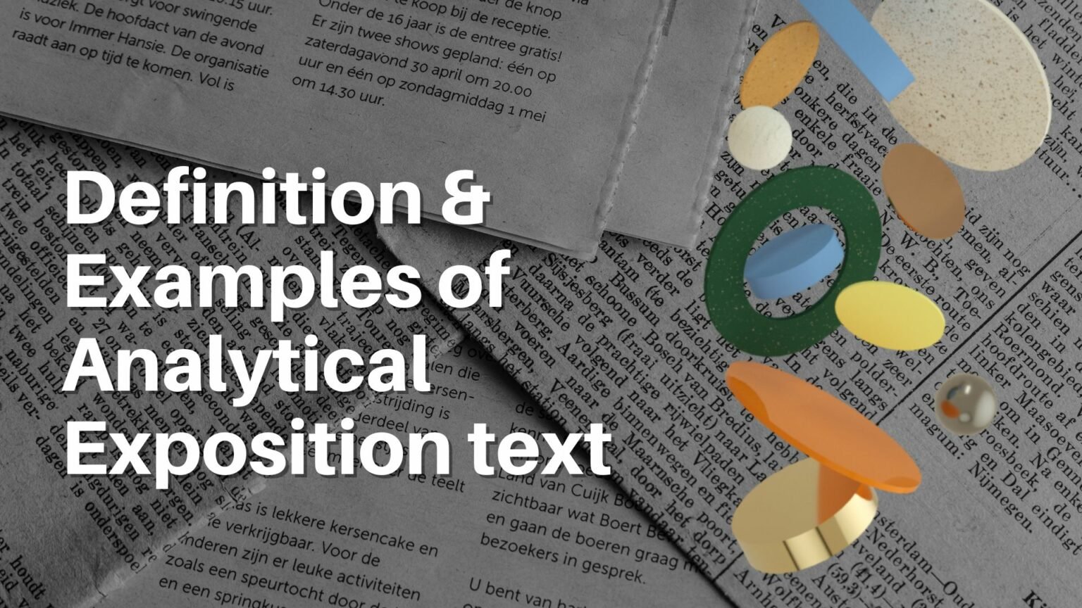 Definition & Examples of Analytical Exposition text – Sinaumedia